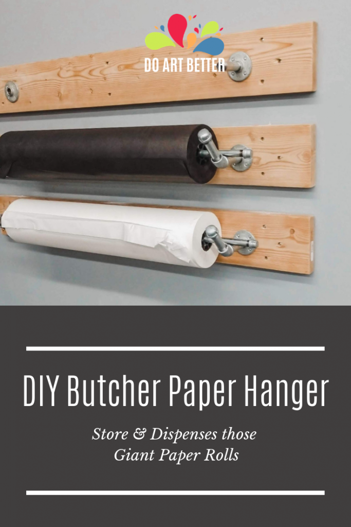 DIY Holder for Butcher Paper – Do Art Better